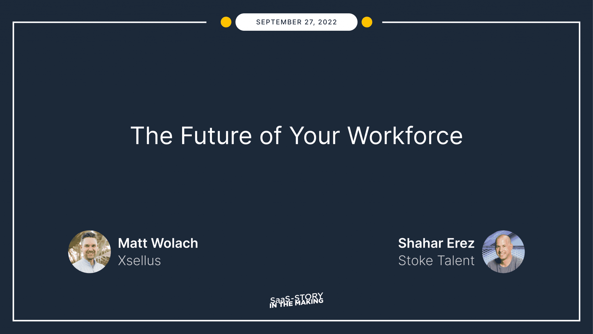 The Future of Your Workforce - with Shahar Erez - Software Sales Tips ...
