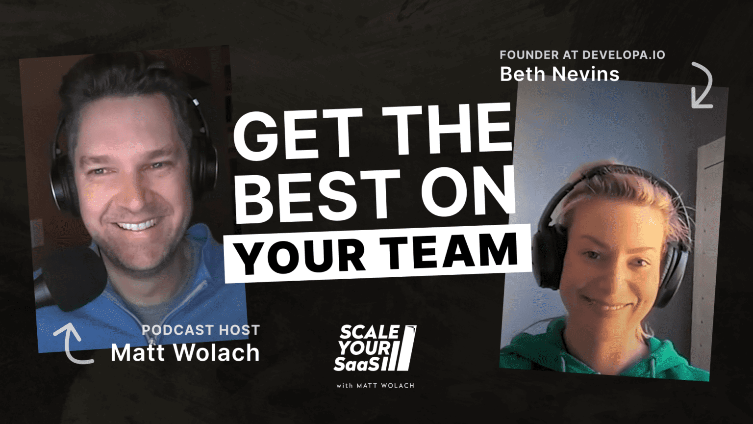 The Best Way to Hire Top Talent - with Beth Nevins - Software Sales ...